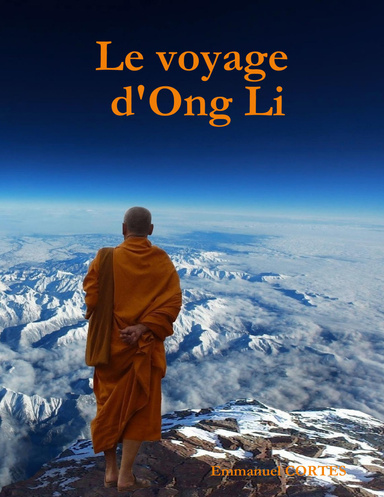 Le voyage d'Ong Li
