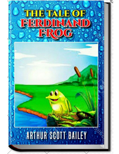THE TALE OF FERDINAND FROG