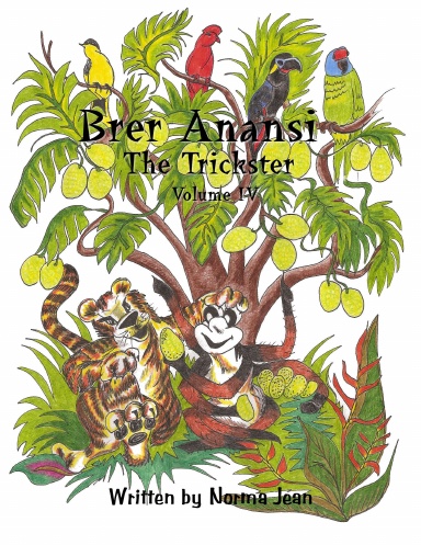 Brer Anansi, The Trickster - Volume 4 (colour)