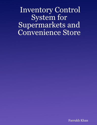 Inventory Control System for Supermarkets and Convenience Store