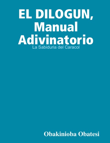EL DILOGUN, Manual Adivinatorio