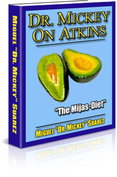 Dr. Mickey On Atkins - The Mijas-Diet