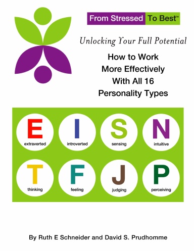How To Work More Effectively with All 16 Personality Types