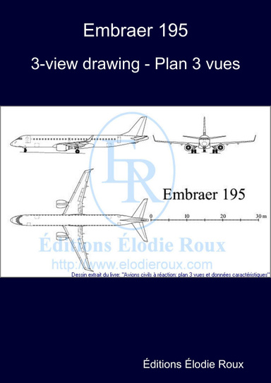3-view drawing - Plan 3 vues - Embraer 195