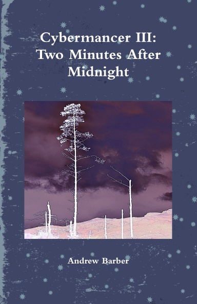 Cybermancer III: Two Minutes After Midnight
