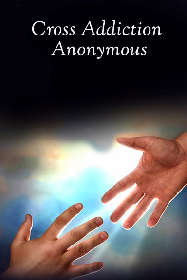 CROSS ADDICTION ANONYMOUS