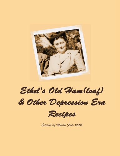 Ethels' Old Ham(loaf)