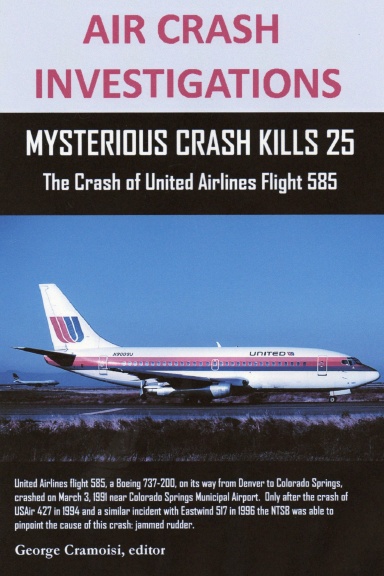 AIR CRASH INVESTIGATIONS: MYSTERIOUS CRASH KILLS 25 The Crash of United ... AIR CRASH INVESTIGATIONS: MYSTERIOUS CRASH KILLS 25 The Crash of United ...
