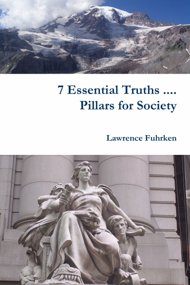7 Essential Truths .... Pillars for Society