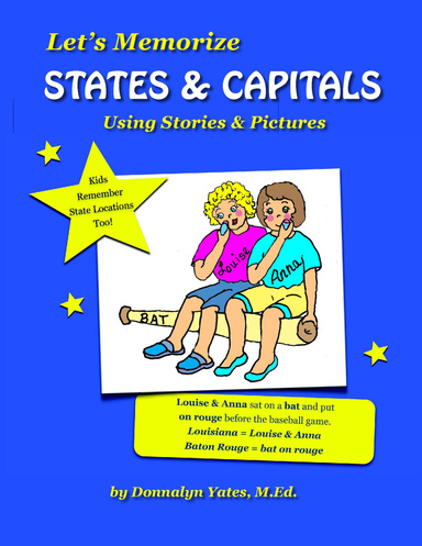 Let's Memorize States & Capitals Using Pictures & Stories