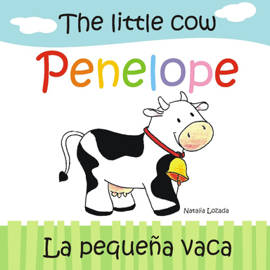 Penelope The little Cow / La pequeña Vaca