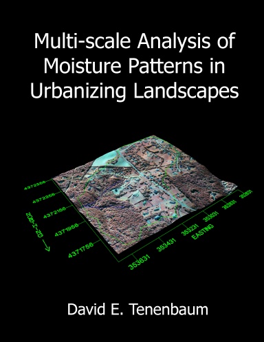 Multi-scale Analysis of Moisture Patterns in Urbanizing Landscapes