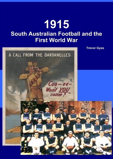 1915 South Australian Football and the First World War