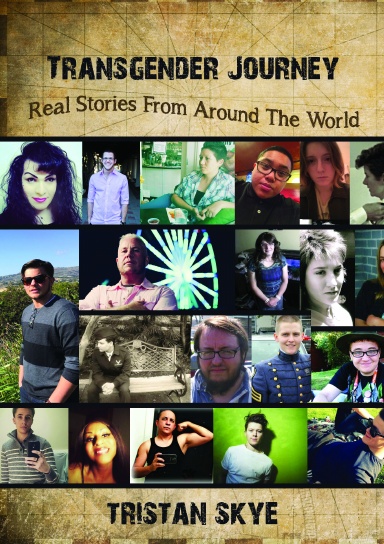 Transgender Journey: Real Stories From Around The World