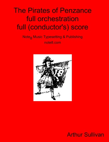 The Pirates of Penzance full orchestration full (conductor's) score