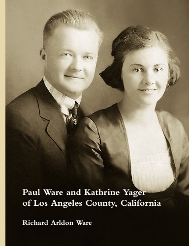 Paul Ware and Kathrine Yager of Los Angeles County, California