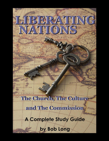 Liberating Nations: The Church, the Culture and the Commission