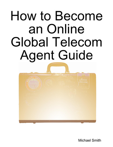How to Become an Online Global Telecom Agent Guide