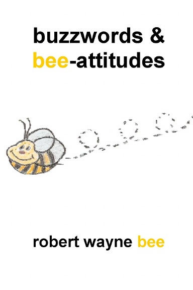 buzzwords & bee-attitudes