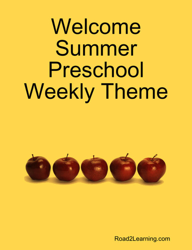 Welcome Summer Preschool Weekly Theme