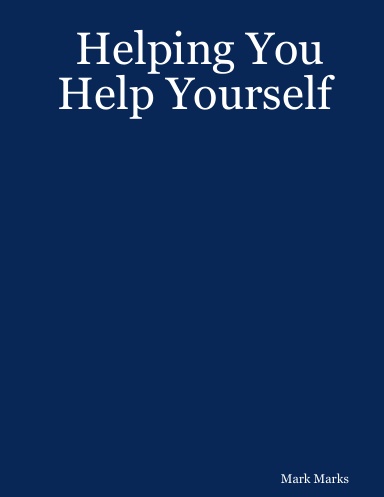Helping You Help Yourself