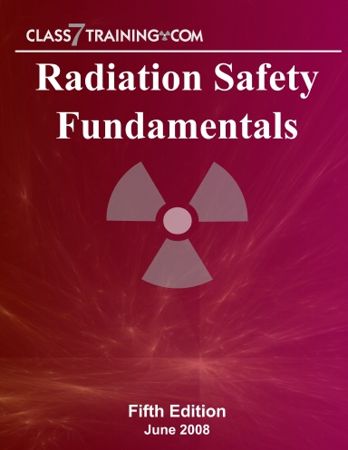 Radiation Safety Fundamentals