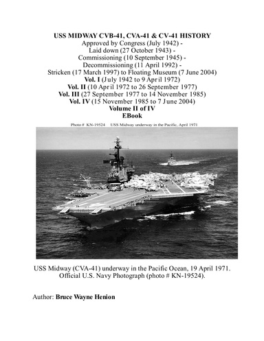 USS MIDWAY CVB-41, CVA-41 & CV-41 HISTORY (10 April 1972 to 26 ...