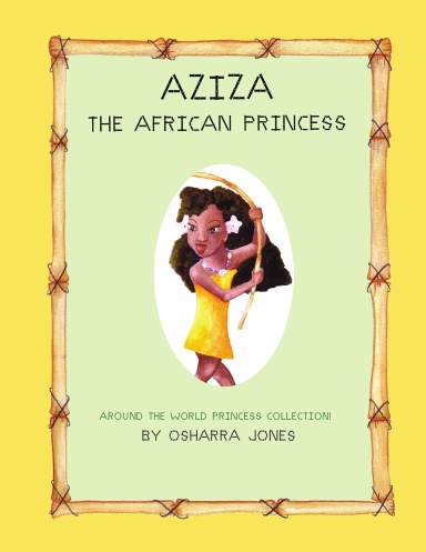Aziza the African Princess
