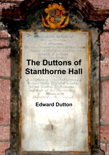 The Duttons of Stanthorne Hall