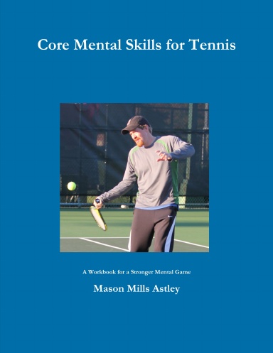 Core Mental Skills for Tennis