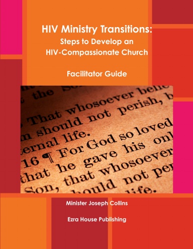 HIV Ministry Transitions: Steps to Develop an HIV-Compassionate Church ...