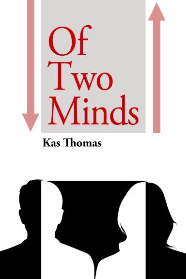 Of Two Minds