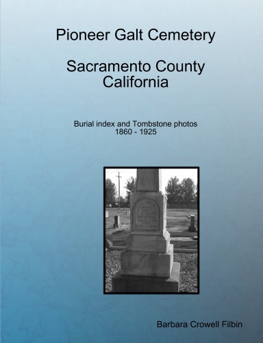 Pioneer Galt Cemetery Sacramento County California
