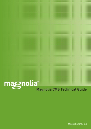 Magnolia Cms Technical Guide