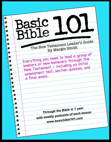 Basic Bible 101 New Testament Leader's Guide