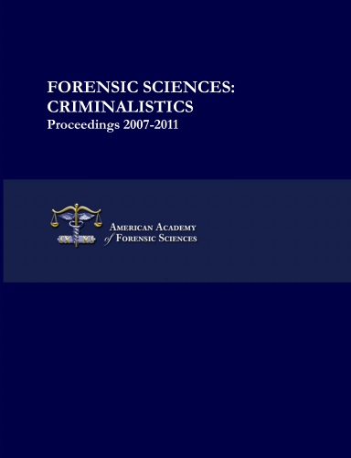 Forensic Sciences: Criminalistics