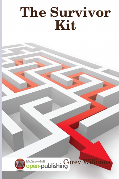 The Survivor Kit: Crash Course in Surviving your Freshman Year of College