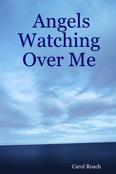 Angels Watching Over Me