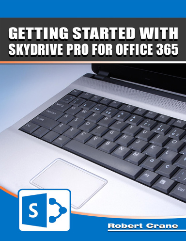 Getting Started With Skydrive Pro for Office 365