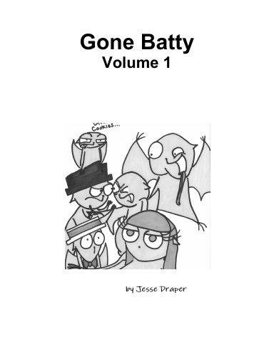 Gone Batty Volume 1