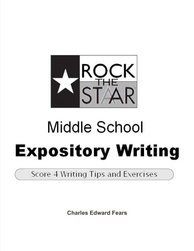 Rock the STAAR Middle School Expository Writing: Score 4 Writing Tips ...