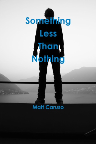 Something Less Than Nothing