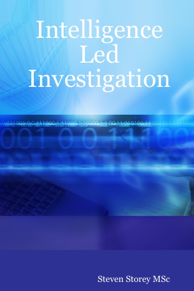 Intelligence Led Investigation
