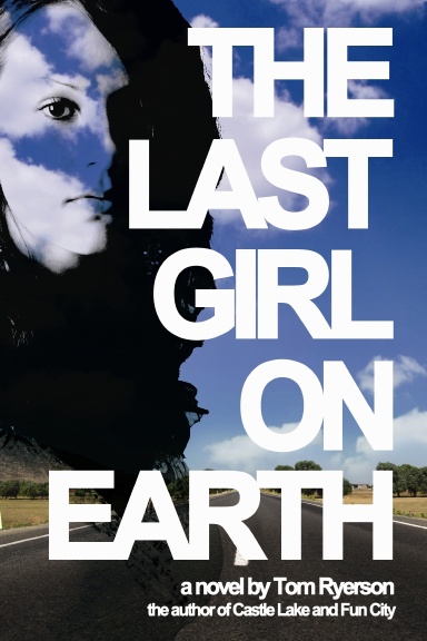 The Last Girl on Earth