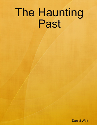 The Haunting Past