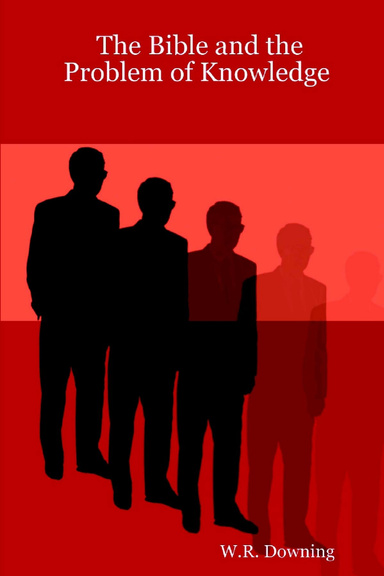 The Bible and the Problem of Knowledge