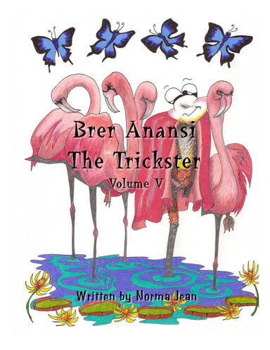 Brer Anansi, The Trickster - Volume 5 (colour)
