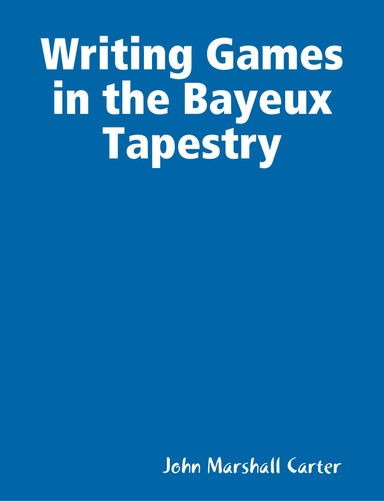 Writing Games in the Bayeux Tapestry