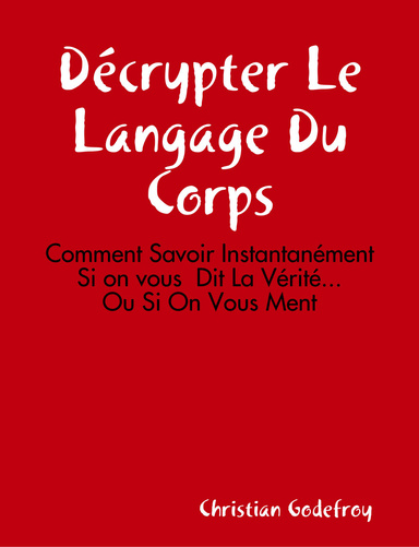 Decrypter Le Language Du Corps