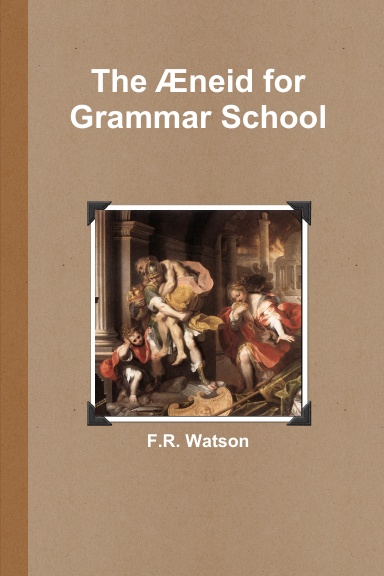 The Æneid for Grammar School